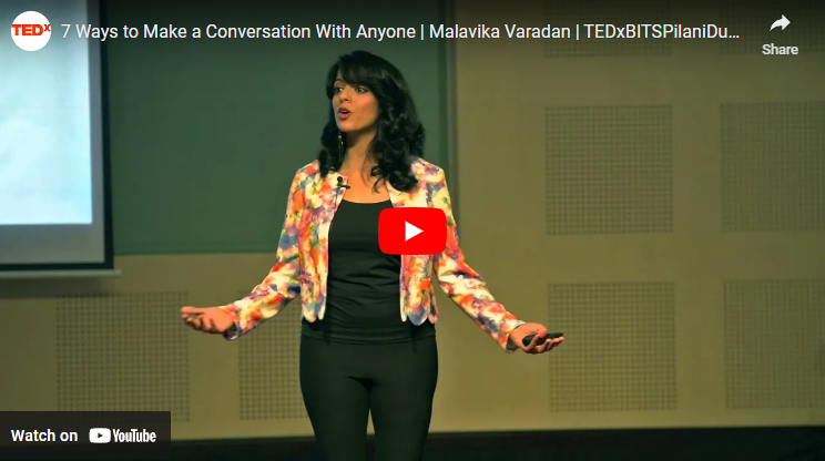 Video: 7 Ways to Make a Conversation With Anyone | Malavika Varadan ...